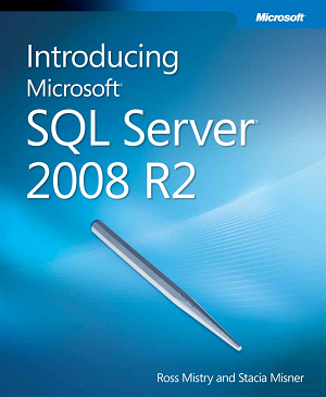 Introducing Microsoft SQL Server 2008 R2 | internet-lab.ru